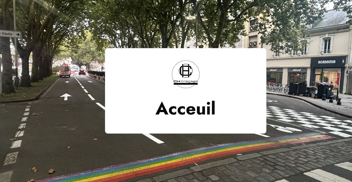 CH TRAÇAGE - Marquage sol Signalisation Verticale Mayenne